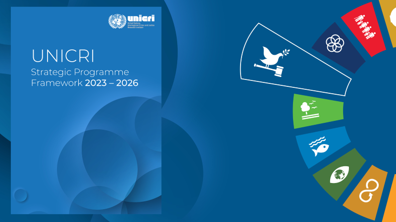 UNICRI launches new Strategic Programme Framework | United Nations